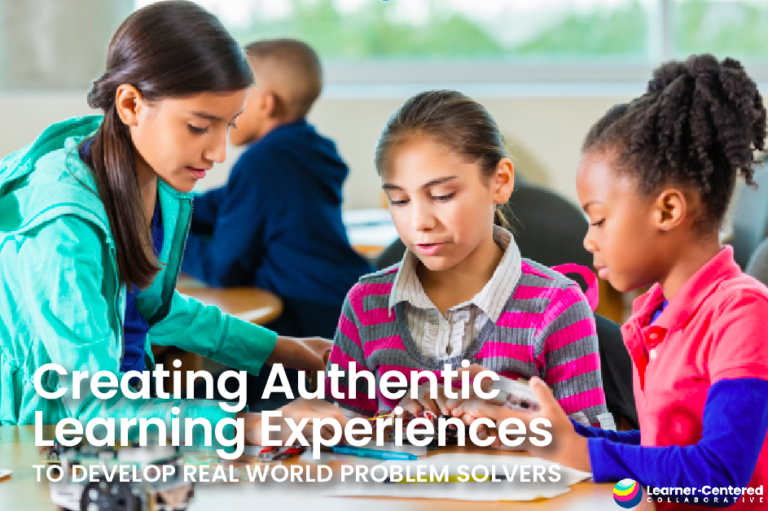 Creating Authentic Learning Experiences to Develop Problem Solvers