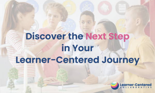 Learner-Centered Collaborative | Centering Learners By Design